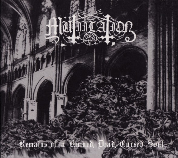 Mütiilation - Remains of a Ruined, Dead, Cursed Soul CD – Vinyl Command